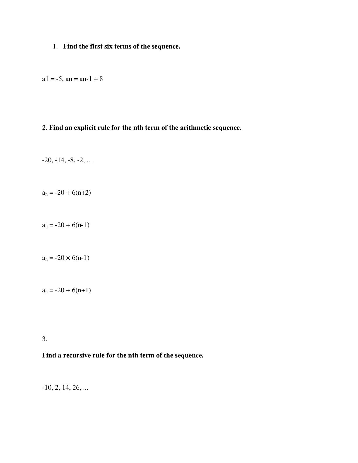 Laurel Springs School PRECAL PRECAL 102 Find the first six terms of the sequence. a1 = -5, an ...